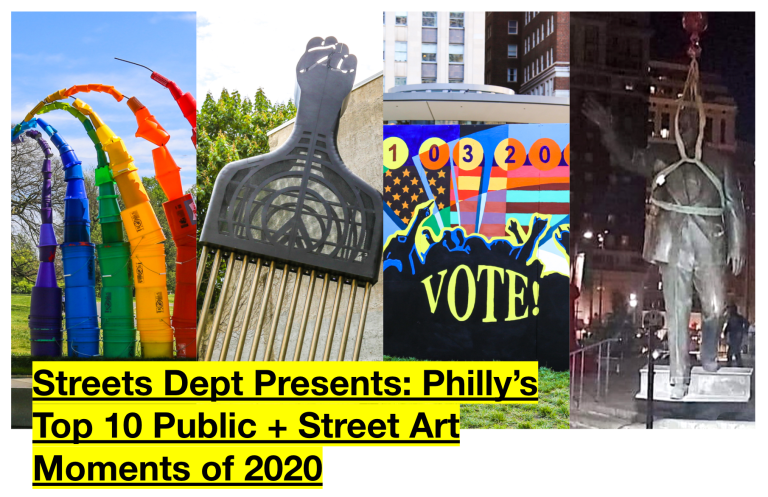 Streets Dept Presents: Philly’s Top 10 Public + Street Art Moments of ...