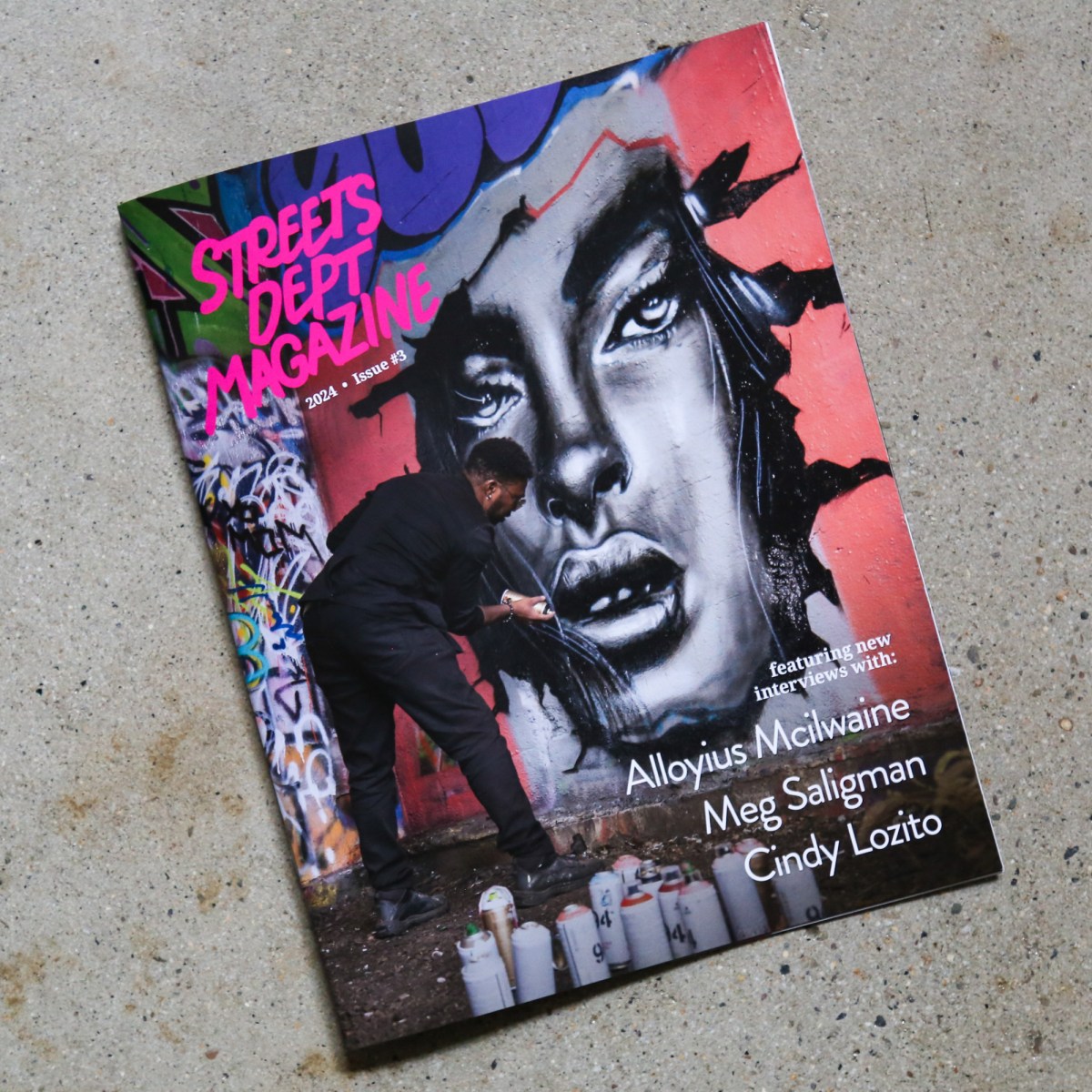 Order Your Streets Dept Magazine, Issue #3 (2024) – Streets Dept